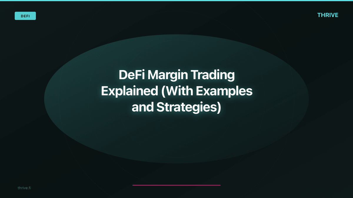 DeFi Margin Trading Explained (With Examples and Strategies) | DeFi ...