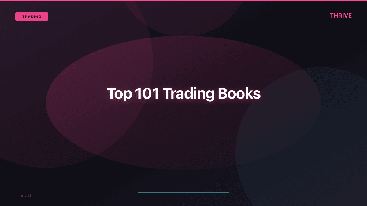 Top 101 Trading Books | Trading Guide | Thrive