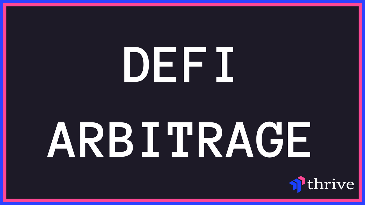 DeFi Arbitrage - Thrive DeFi — thrive.fi