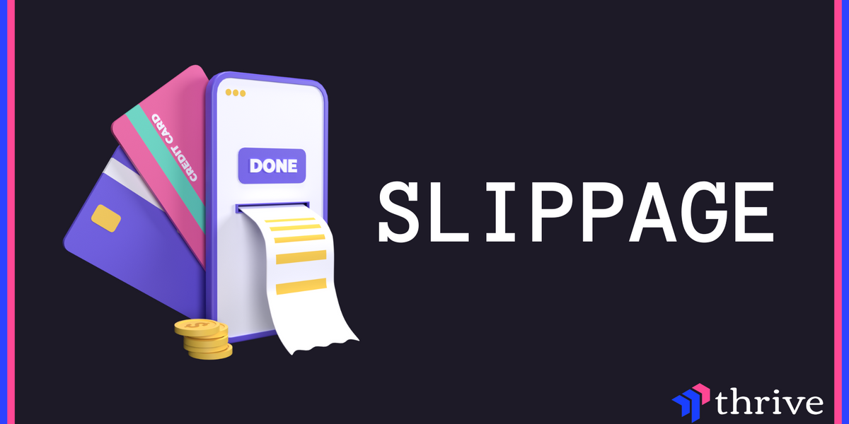 Mastering Slippage In DeFi: A Comprehensive Guide — thrive.fi